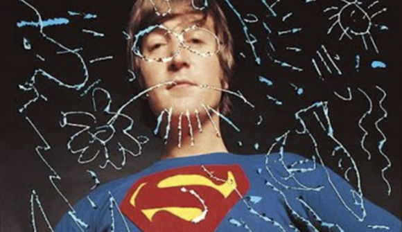 When JOHN LENNON Was SUPERMAN: A Birthday Salute | 13th Dimension ...