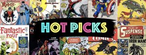 HOT PICKS! On Sale This Week! | 13th Dimension, Comics, Creators, Culture