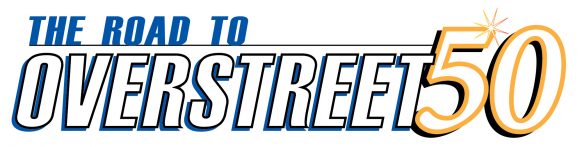 OVERSTREET PRICE GUIDE to Celebrate 50 Years With Illustrated History ...