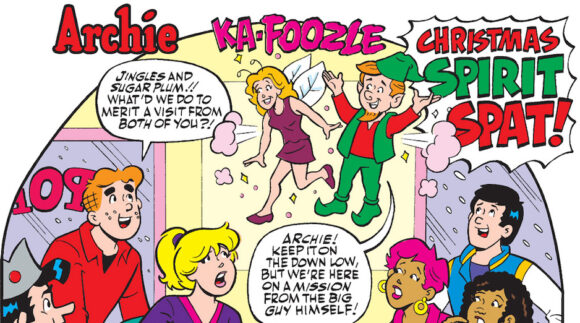 ARCHIE COMICS: JINGLES THE ELF and SUGARPLUM Usher in the Christmas ...
