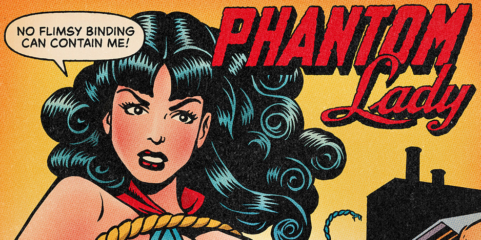 WERTHAM’S NIGHTMARE! The (In)Famous PHANTOM LADY #17 Cover — ONE SECOND LATER | 13th Dimension ...