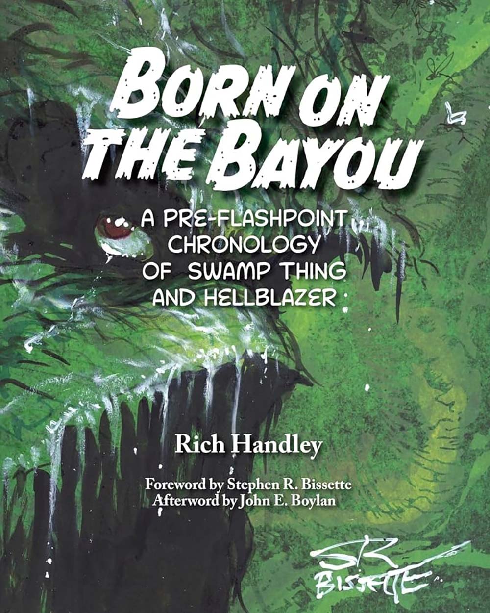 BORN ON THE BAYOU: An INSIDE LOOK at the 13 Pre-FLASHPOINT Eras of ...