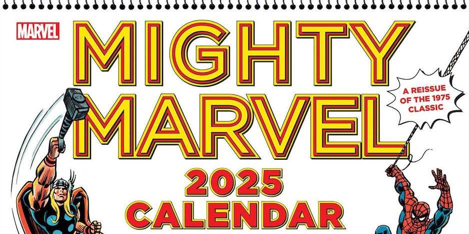 1975’s Classic MIGHTY MARVEL CALENDAR to Be Re-Released — For 2025 ...