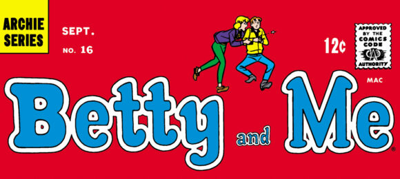 ARCHIE COMICS to Launch FACSIMILE EDITION Line — With the Classic BETTY ...