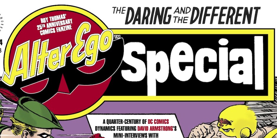 ALTER EGO’s Anniversary Issue Is a Must-Read for MARVEL and DC Fans of ...