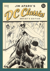 EXCLUSIVE FIRST LOOK Inside JIM APARO’S DC CLASSICS Artist’s Edition ...
