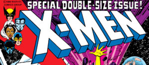MARVEL Sets Dates For July’s Landmark FANTASTIC FOUR and X-MEN ...