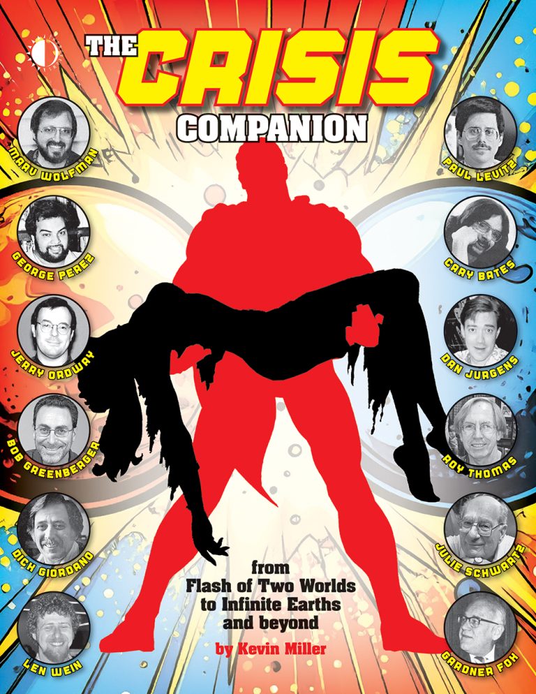 THE CRISIS COMPANION Coming in 2026 From TwoMorrows | 13th Dimension, Comics, Creators, Culture