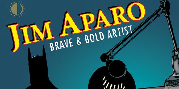 FIRST DETAILS: TwoMorrows’ New JIM APARO Illustrated Biography | 13th ...